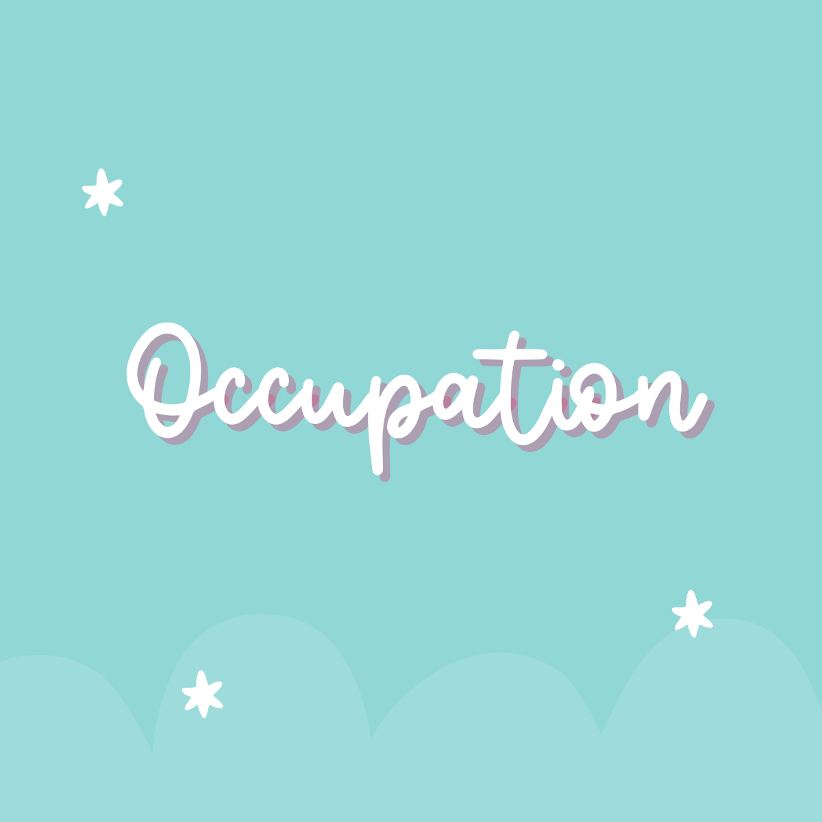 Occupation – Mini Marie CO.