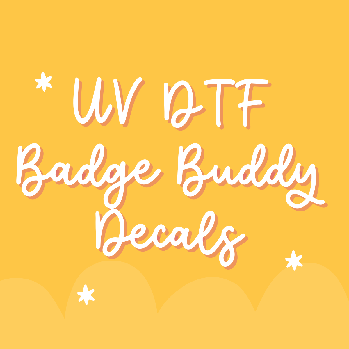 UV DTF Ready To Apply Badge Buddy Decal – Mini Marie CO.