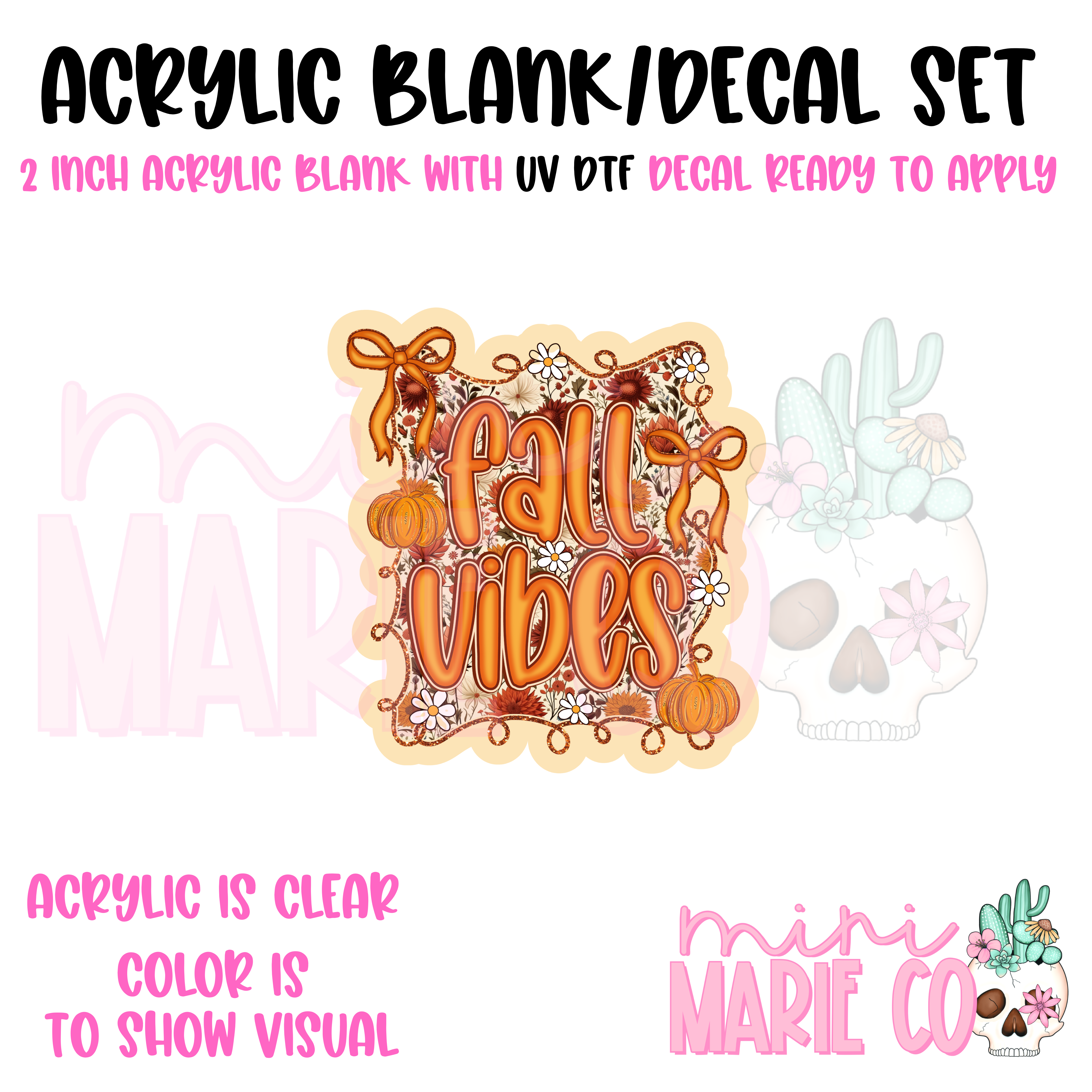 Fall Vibes Acrylic Blank/ UV DTF Decal Set – Mini Marie CO.